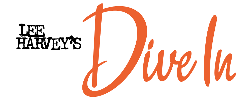 Welcome to Dive-In | Lee Harvey's Dive In